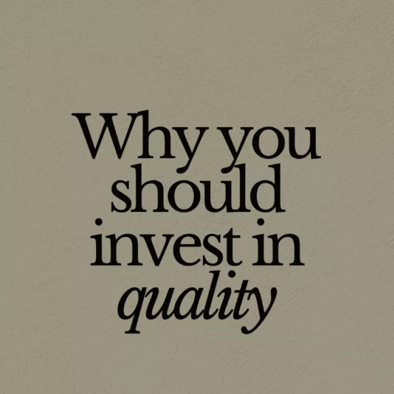 Why you should invest in quality | Blog Article | Clear Quality